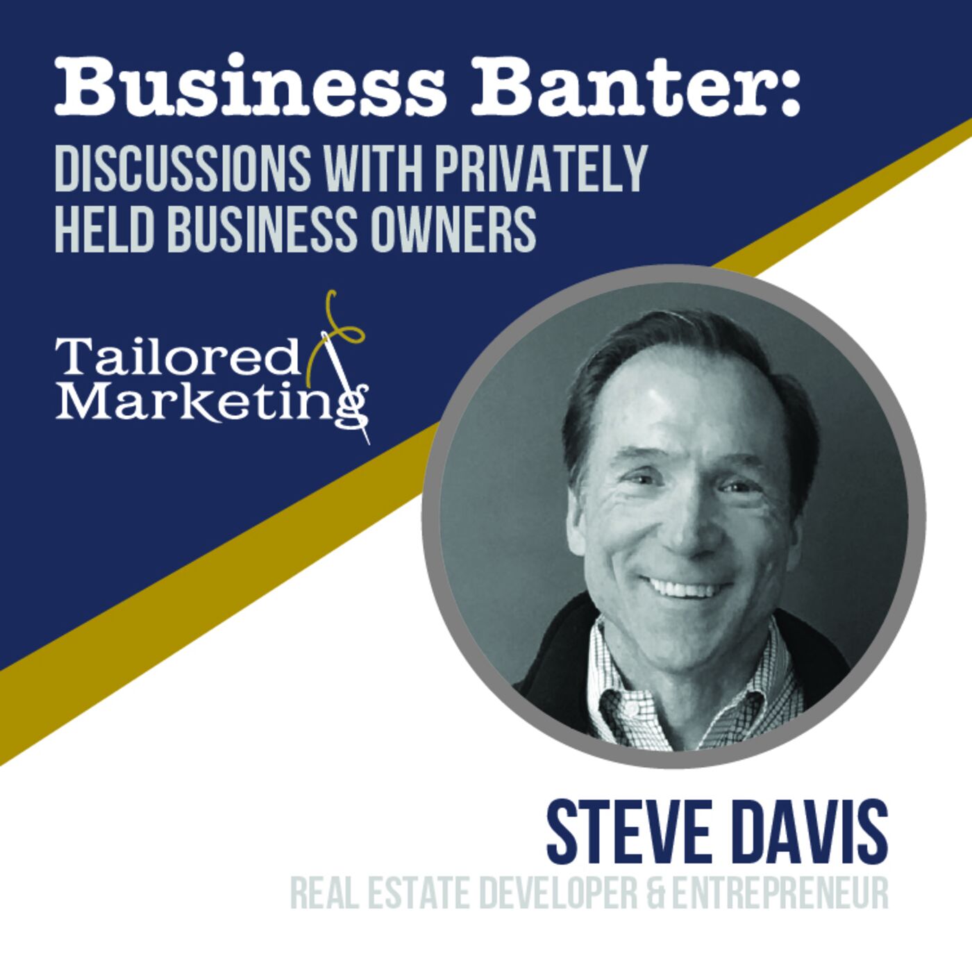Business Banter - Steve Davis - Tailored Marketing, Marketing Agency